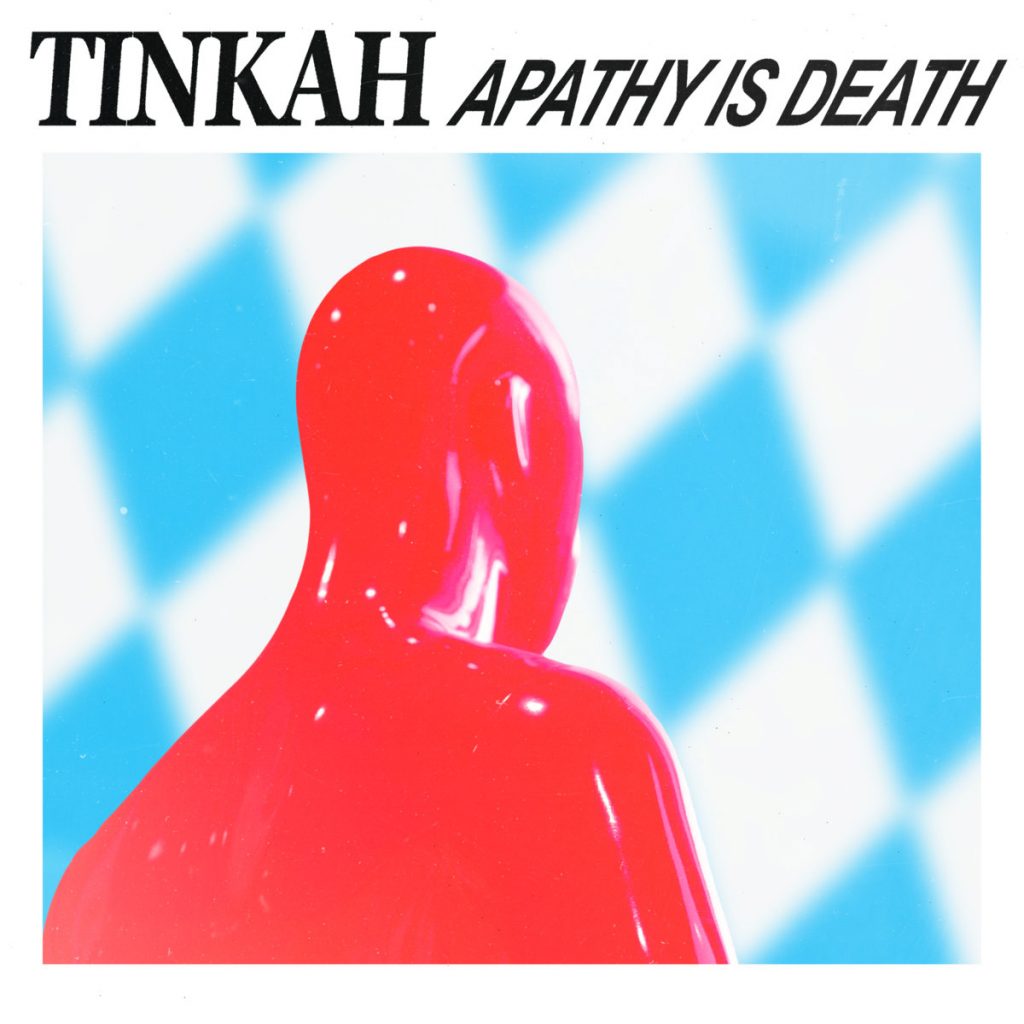 Tinkah ”Apathy Is Death” (Local Knowledge) – frohfroh – electronic ...